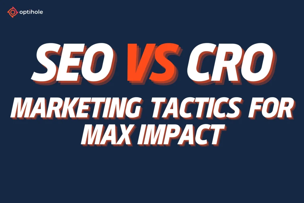 SEO vs. CRO: Why They Should Always Go Together - Optihole